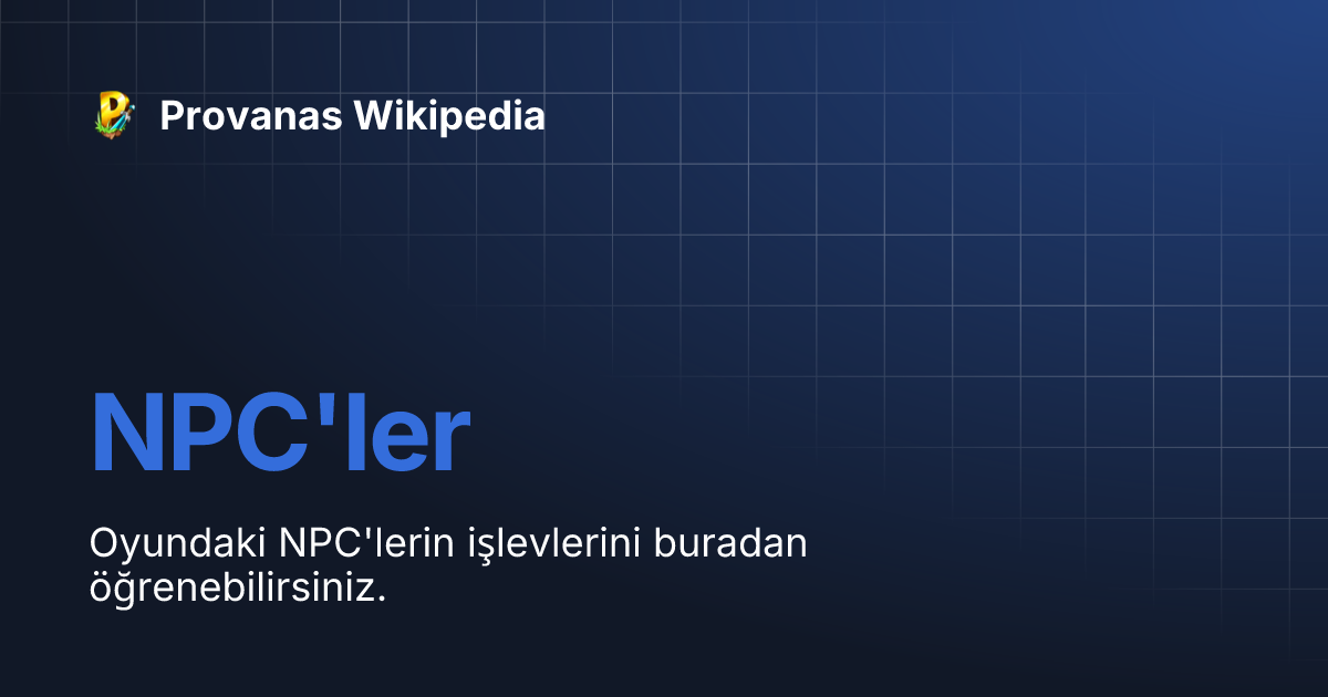 NPC'ler | Provanas Wikipedia